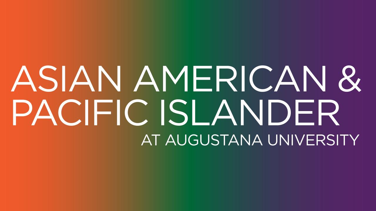 Asian American & Pacific Islander at AU | Augustana University